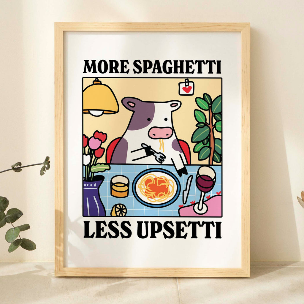 'More Spaghetti Less Upsetti' Cow Print – Kinder Planet Company