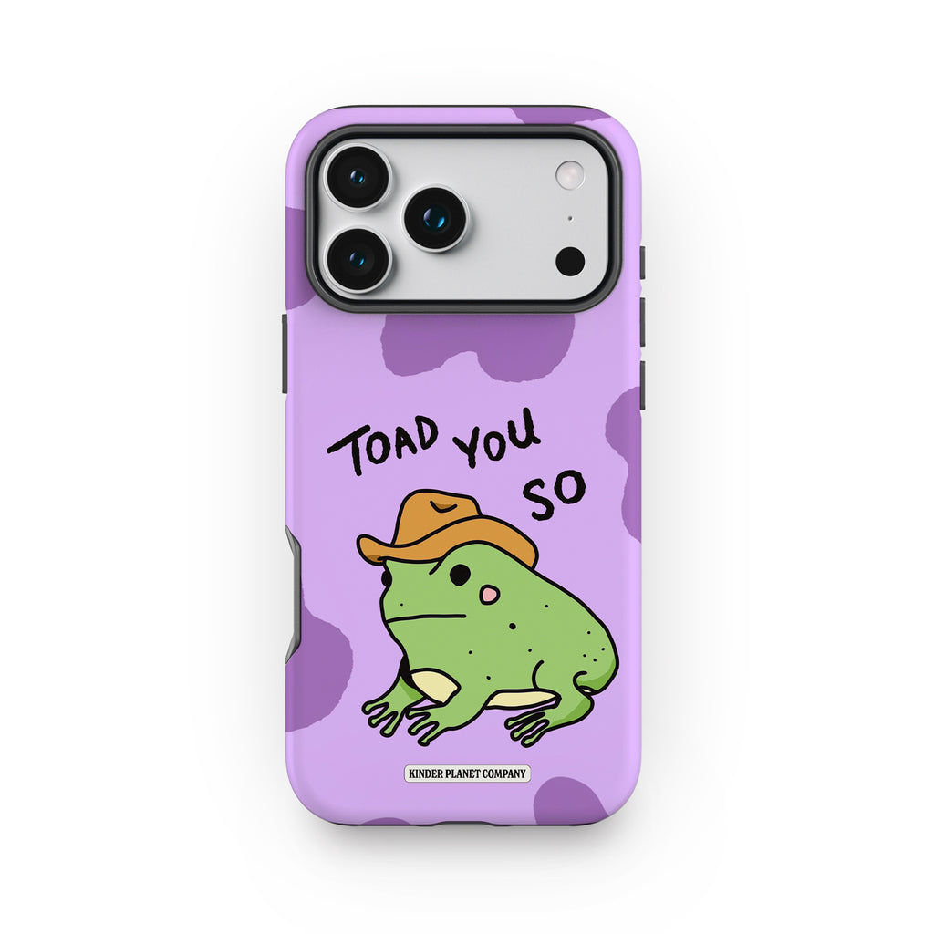 Toad You So Tough Phone Case – Kinder Planet Company
