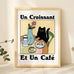 'Un Croissant, et un cafe' Cat Print – Kinder Planet Company