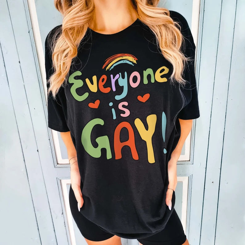 'Everyone is Gay' Pride Tshirt – Kinder Planet Company